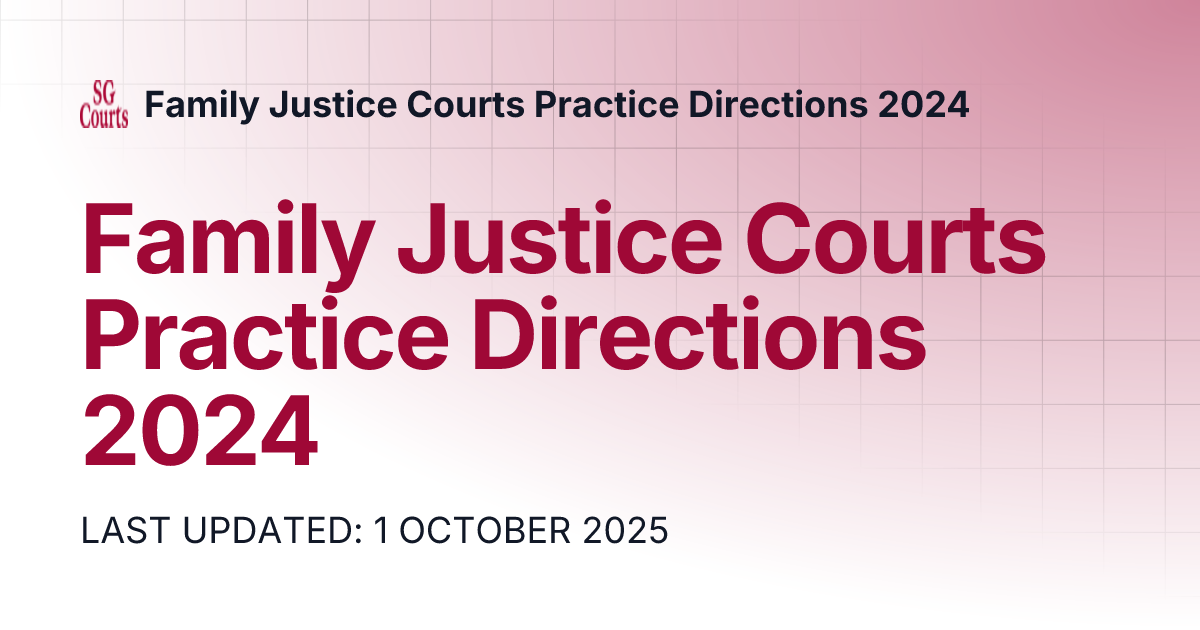 Family Justice Courts Practice Directions 2024 | Family Justice Courts ...